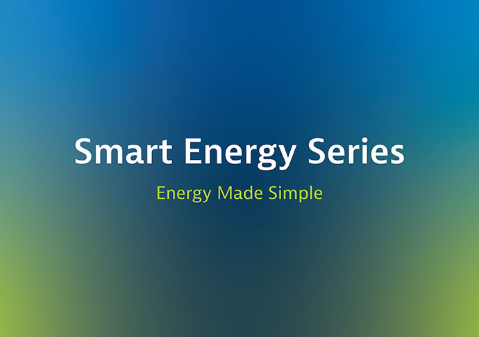 Smart Energy Series: Helping Customers Save Money and Energy